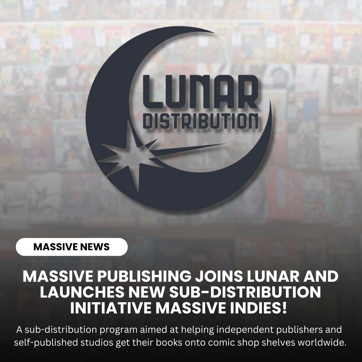 Massive Publishing adds Lunar Distribution and launches new sub-distribution initiative “Massive ...
